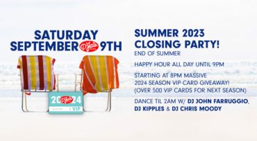 Summer 2023 Closing Party! End of Summer! Massive 2024 Season VIP Card ...
